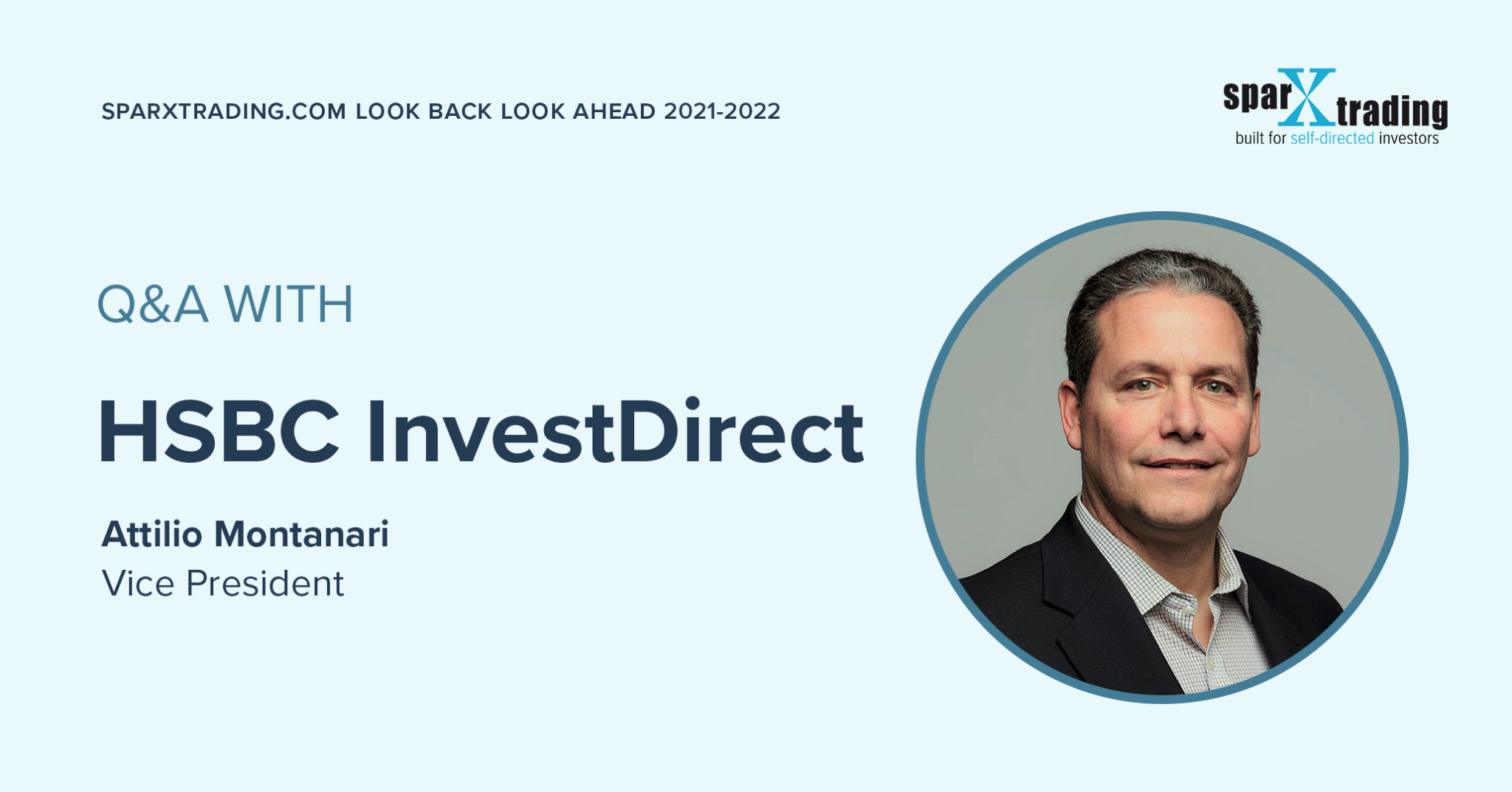 Look Back / Look Ahead 2021-2022: HSBC InvestDirect Q&A